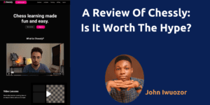 A Review Of Chessly: Is It Worth The Hype? - The Chess Advisor