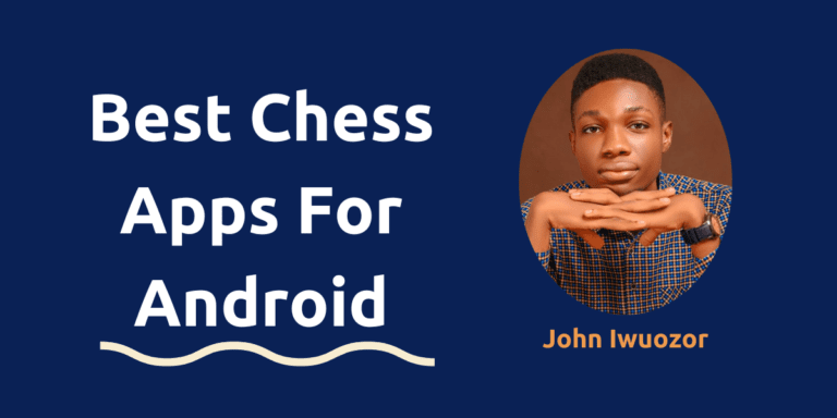 Best Chess Apps for Android - The Chess Advisor