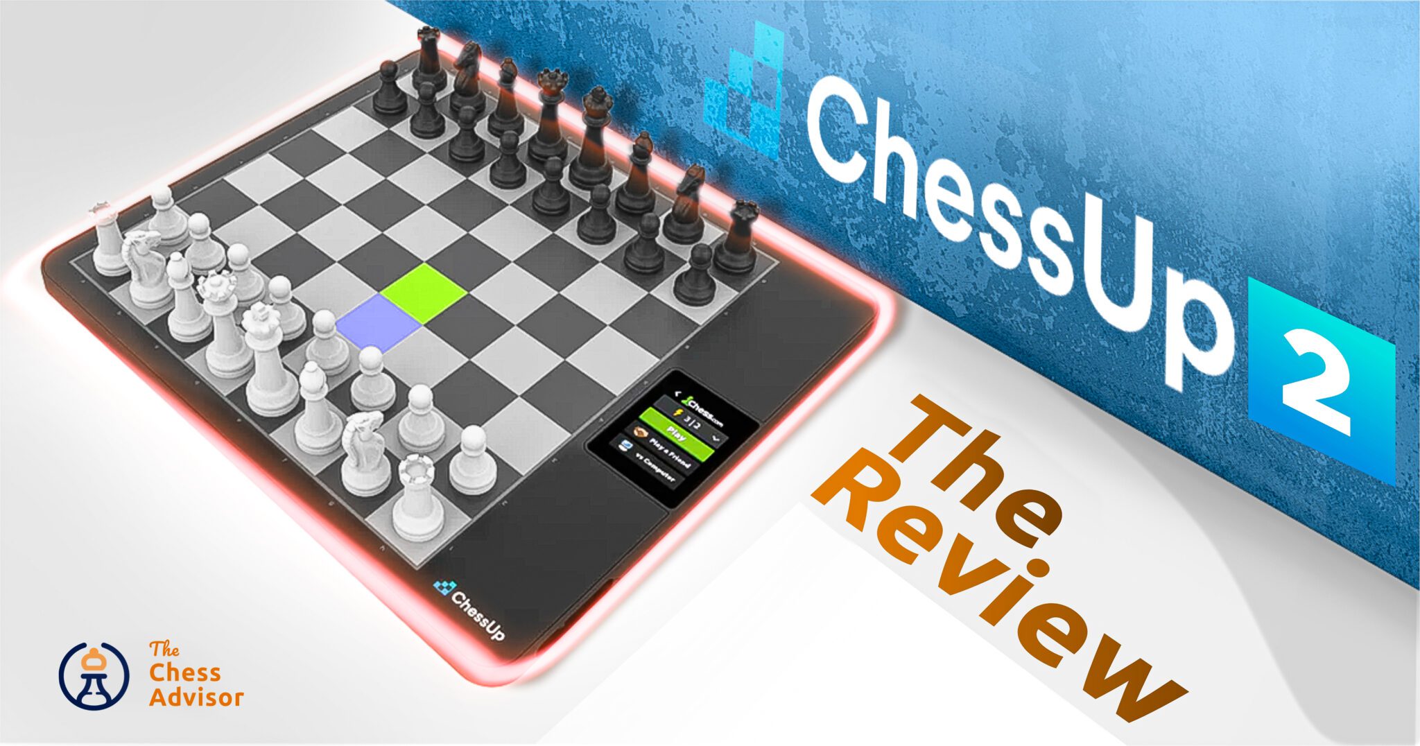 Chess Up 2: A Full Review - The Chess Advisor