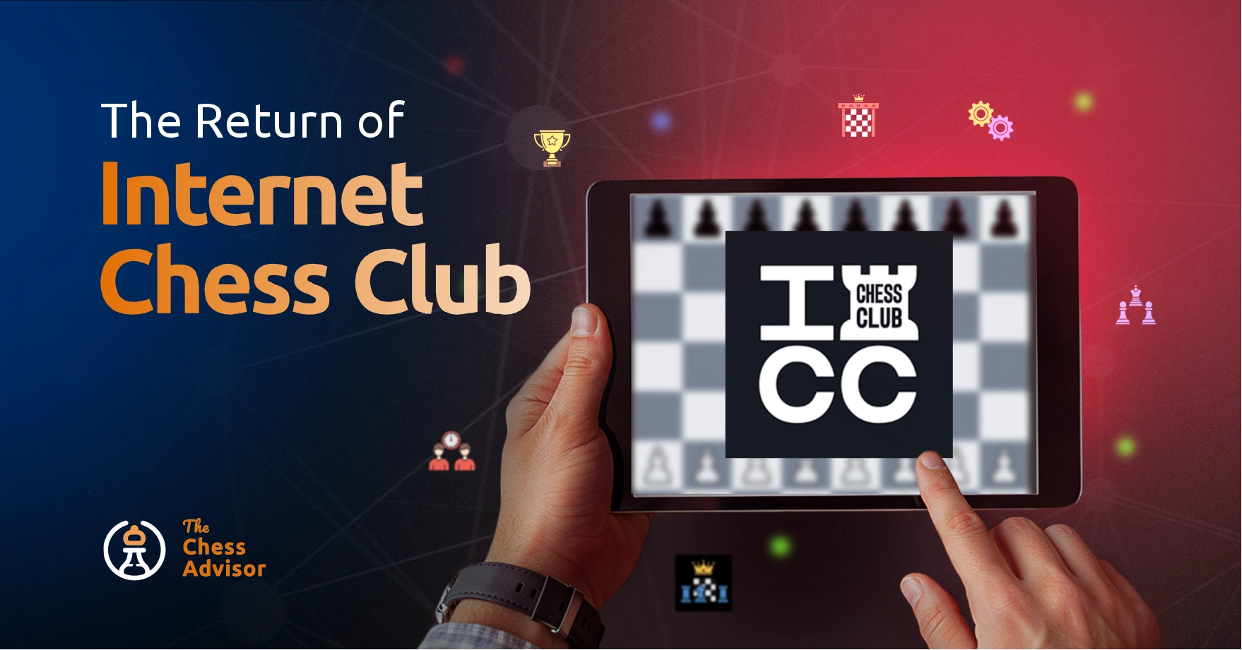 The Return of the Internet Chess Club - The Chess Advisor