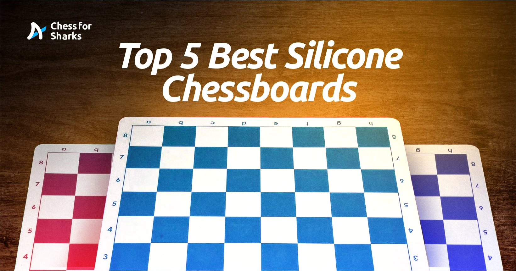 Top 5 Best Silicone Chessboards - The Chess Advisor